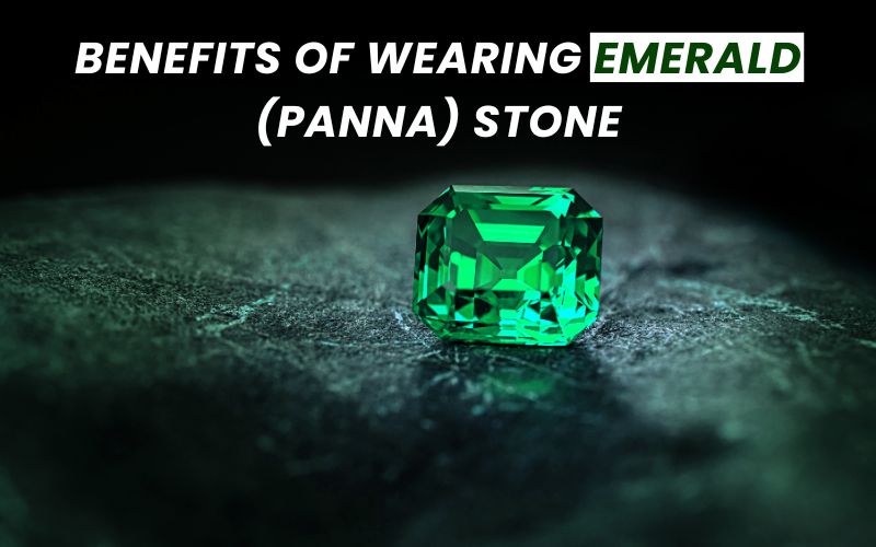 Key Benefits of Wearing Emerald (Panna) Stone - HTPGemstones